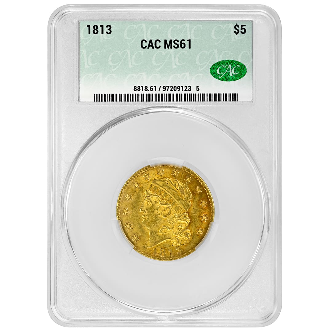 1813 $5 Capped Bust CAC Grade MS61 - Tangible Investments